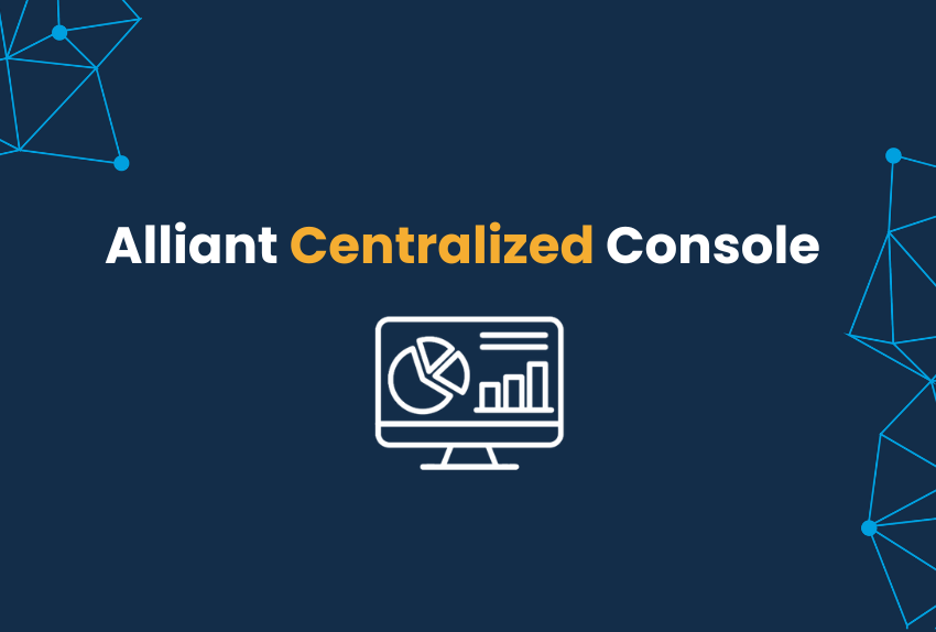 Alliant Centralized Console